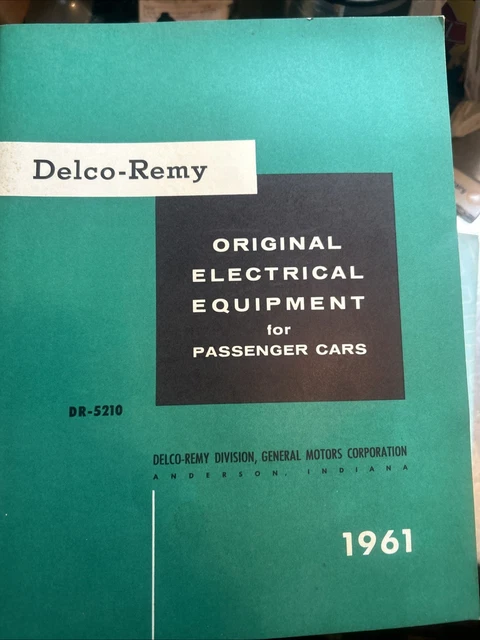 1961 DELCO REMY Original Electrical Equipment, Service Manual - 100% ...