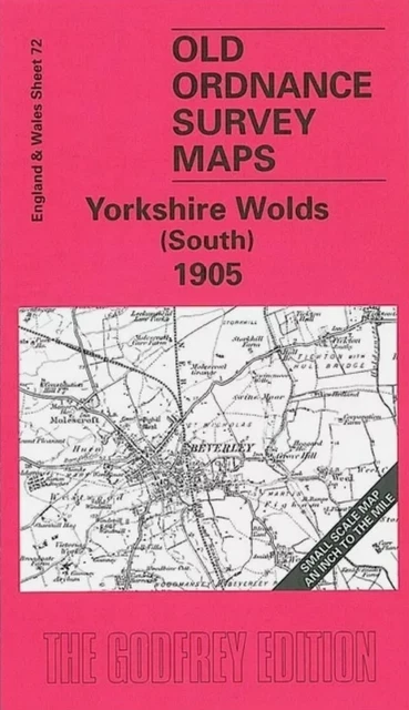 MAP OF YORKSHIRE Wolds (South) 1905 One Inch Sheet 72 David & Susan ...
