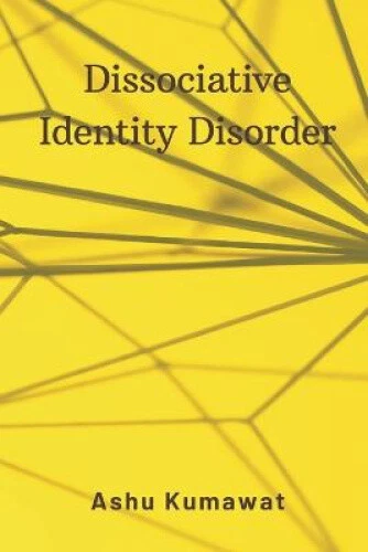 DISSOCIATIVE IDENTITY DISORDER by Kumawat, Ashu EUR 19,19 - PicClick FR