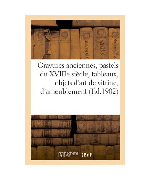 GRAVURES ANCIENNES, PASTELS du XVIIIe siècle, tableaux, objets d'art de vitrine £10.53 - PicClick UK