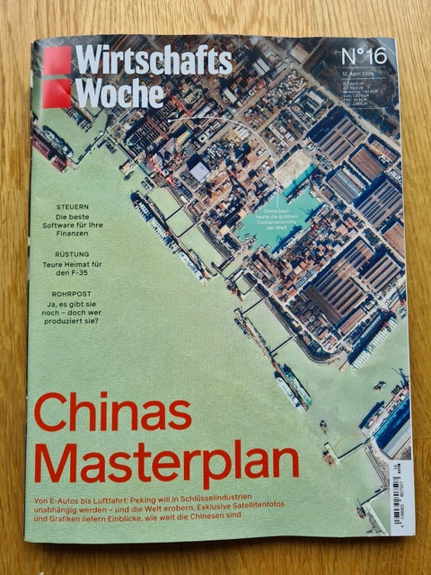 WIWO WIRTSCHAFTSWOCHE 16 12.04.2024 12. April Chinas Masterplan Steuern ...