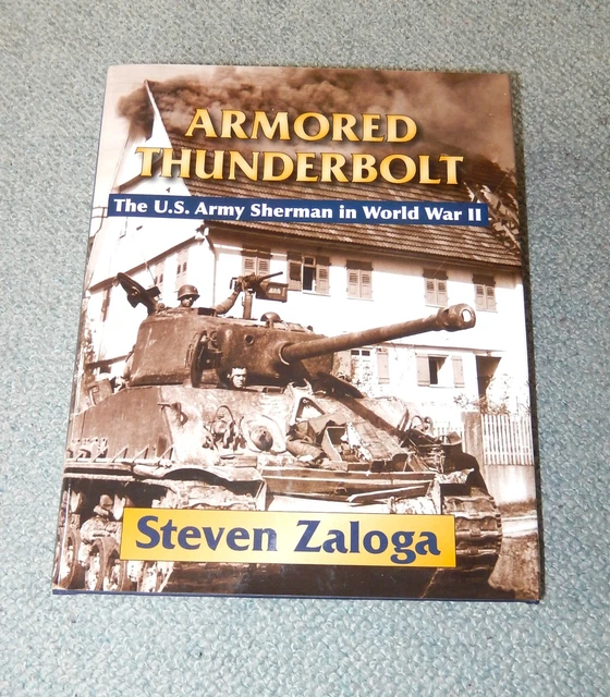 ZALOGA, ARMORED CHAMPION - The US Army Sherman in World War II - Panzer EUR 24,90 - PicClick DE