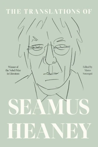 THE TRANSLATIONS OF Seamus Heaney by Seamus Heaney [Paperback] £21.31 ...