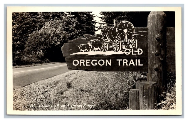 OLD OREGON TRAIL Sign Columbia River Highway RPPC Postcard Unposted ...