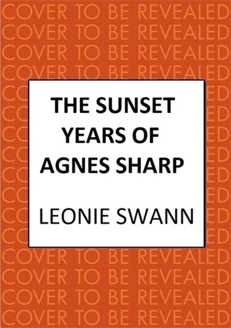 THE SUNSET YEARS of Agnes Sharp: The unmissable cosy crime sensation ...