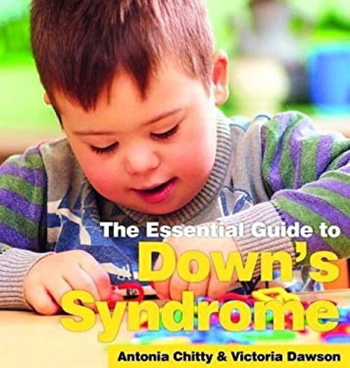 LE GUIDE ESSENTIEL Du Syndrome De Down Antonia, Dawson, Victoria EUR 6 ...