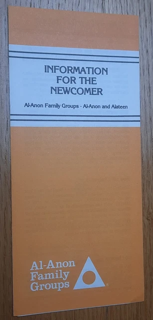 INFORMATION FOR THE Newcomer Al Anon Family Groups AA 1986 Pamphlet S4 ...