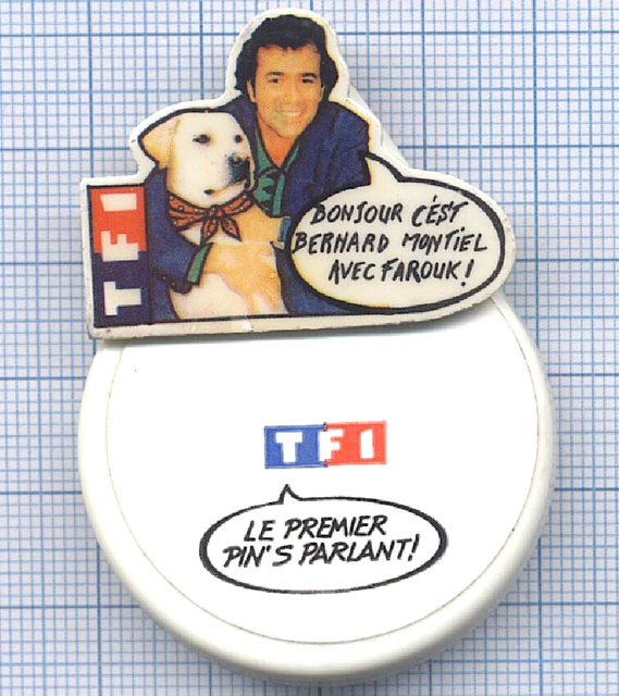 LE PREMIER PIN'S PARLANT TF1 (fonctionne) BERNARD MONTIEL AVEC chien ...