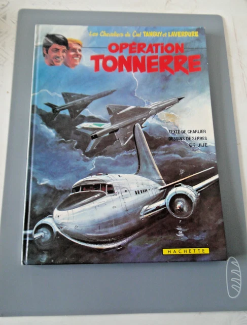 BD TANGUY ET Laverdure Opération Tonnerre Charlier Serres et Jijé ...