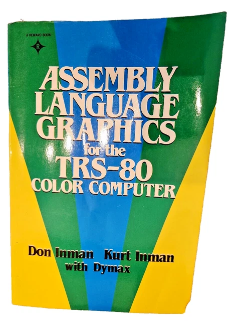ASSEMBLY LANGUAGE GRAPHICS for the TRS-80 Color Computer 1st Ed, 1983 ...