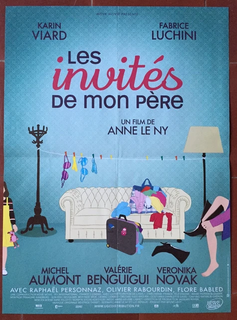 AFFICHE LES INVITES DE MON PERE Anne Le Ny KARIN VIARD Flore Babled ...