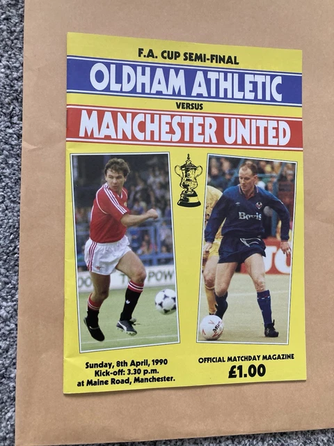 OLDHAM V MAN Utd 1990 FA Cup Semi- Final Programme. £3.29 - PicClick UK