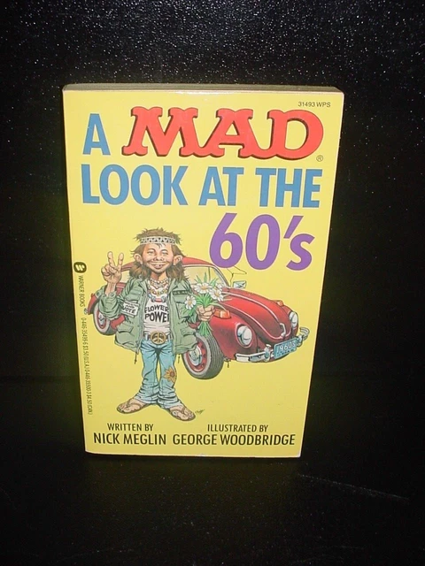 (EMB450) MAD A look at the 60's by Nick Meglin Illustrated byGeorge ...