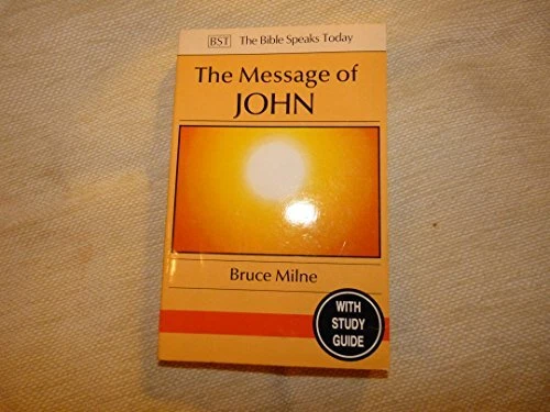 THE MESSAGE OF John: Here Is Your King..., Milne, Bruce £4.99 - PicClick UK