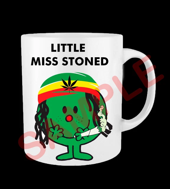 PERSONALISED MISS STONED Little Miss Mr Men Weed Cannabis Marijuana ...