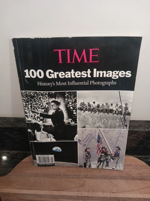 TIME 100 GREATEST Images: History’s Most Influential Photographs ...
