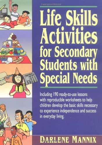 LIFE SKILLS ACTIVITIES FOR SECONDARY STUDENTS WITH SPECIAL By Darlene life-skills-activities-for-secondary-students-with-special-by-darlene