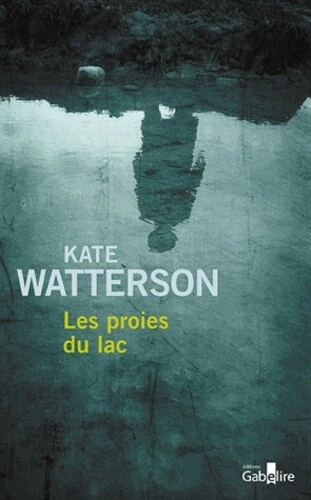 LES PROIES DU lac, Kate Watterson EUR 22,77 - PicClick FR