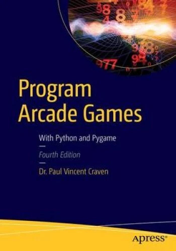 PROGRAM ARCADE GAMES: With Python and Pygame: 2016 by Craven, Paul £65. ...