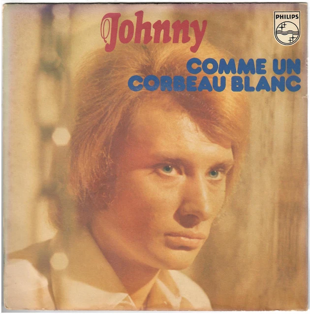 JOHNNY HALLYDAY COMME un corbeau blanc La musique que j'aime 1973 Impr ...