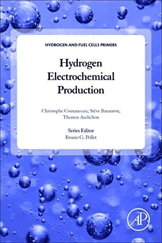 HYDROGEN AND FUEL Cells Primers Ser.: Hydrogen Electrochemical ...