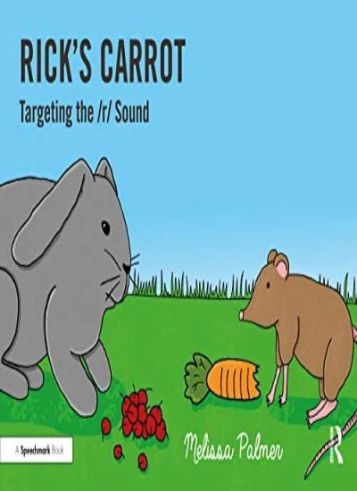 RICK'S CARROT: TARGETING the r Sound (Speech Bubbles 2), Palmer ...