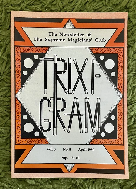 TRIXI-GRAM SUPREME MAGICIANS Club 1990 Magazines vintage magic tricks ...