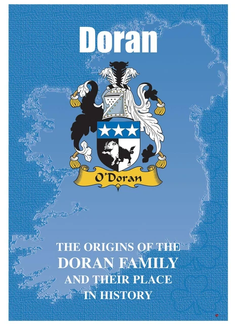 DORAN IRISH FAMILY Name History Booklet Covering the Ancestry of this ...
