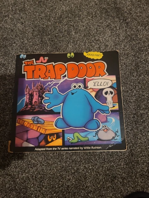 THE TRAPDOOR: ADAPTED from the TV Series narrated by Willie Rushton ...