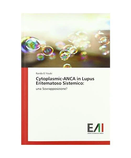 CYTOPLASMIC-ANCA IN LUPUS Eritematoso Sistemico:: una Sovrapposizione ...