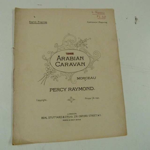 PIANO MUSIC PERCY RAYMOND the arabian caravan, morceau, 5pp £10.00 ...