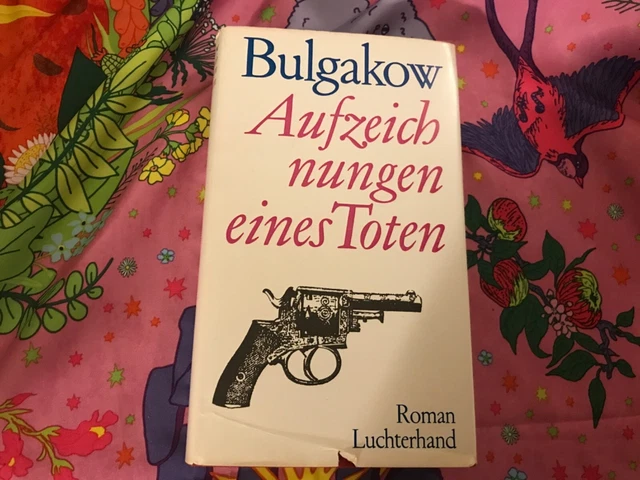 AUFZEICHNUNGEN EINES TOTEN Roman - Sammlung Luchterhand Michail Bulgakow Buch EUR 12,00 ...