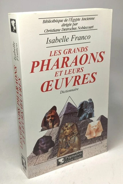 LES GRANDS PHARAONS et leurs oeuvres | Franco Isabelle | Très bon état EUR 11,00 - PicClick FR