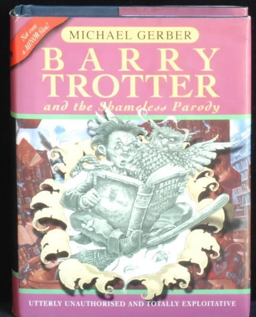 BARRY TROTTER AND the Shameless Parody by Michael Gerber. Paperback ...