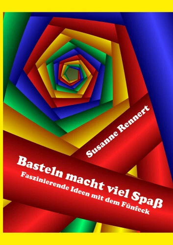 BASTELN MACHT VIEL Spass [German] by Rennert, Susanne EUR 21,12 ...