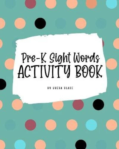 PRE-K SIGHT WORDS Tracing Activity Book for Children (8x10 Puzzle Book ...