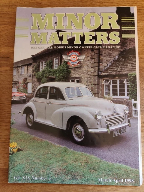 MAGAZINE - MORRIS Minor Matters Magazine March / April 1998 British Car ...