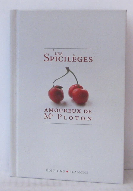LES SPICILÈGES AMOUREAUX de Mr Ploton | Ploton Frédéric | Bon état EUR ...
