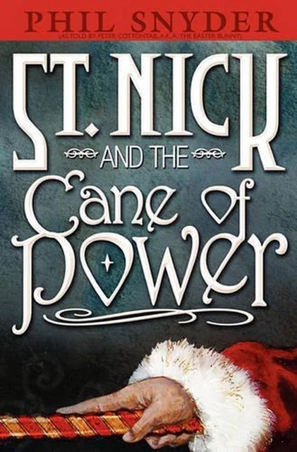 ST. NICK AND the Cane of Power by Phil Snyder (English) Paperback Book ...