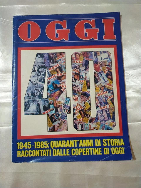 OGGI 1945/1985, 40 anni di storia raccontati dalle copertine di Oggi EUR 7,00 - PicClick IT