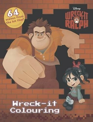 DISNEY WRECK IT Ralph Wreck-It Colouring (Wreck It Ralph Film Tie in ...