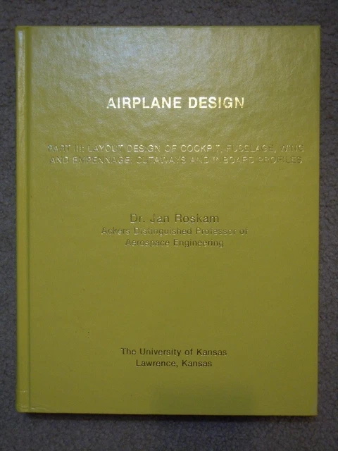 AIRPLANE DESIGN PART III: Layout Design of Cockpit Fuselage Wing ...
