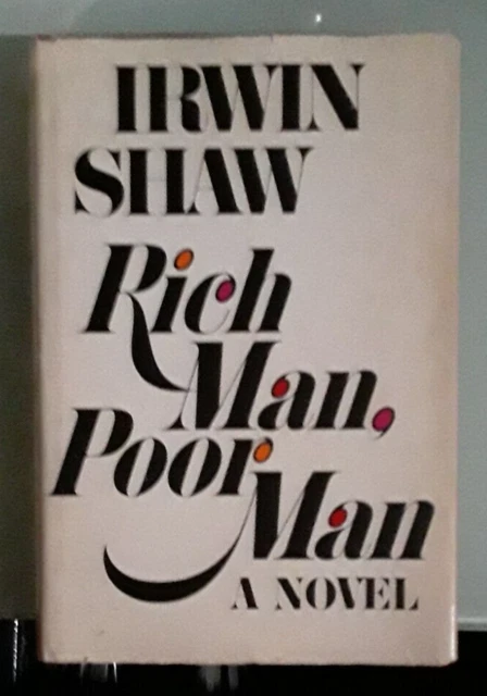 IRWIN SHAW RICH MAN POOR MAN a novel first printing hardcover £24.31 ...