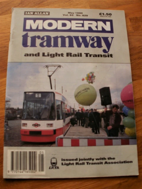MODERN TRAMWAY AND Light Rail Transit Magazine May '90 Vol.53 No.629 ...