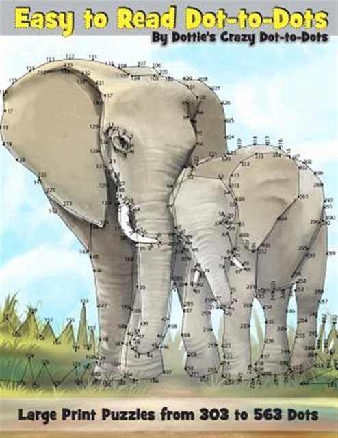 EASY READ DOT-TO-DOTS Large Print Puzzles 303 563 Dot by Dot-To-Dots ...