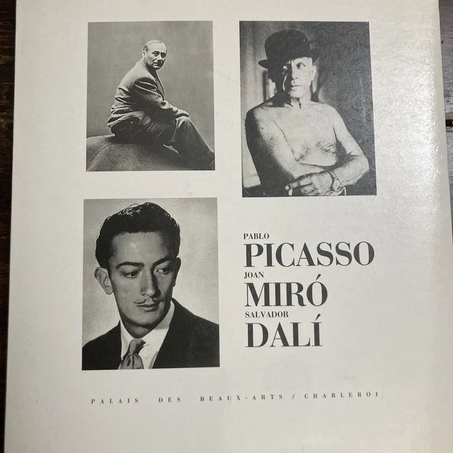 PABLO PICASSO MIRO SALVADOR DALI - Palais des Beaux Arts Paris ...