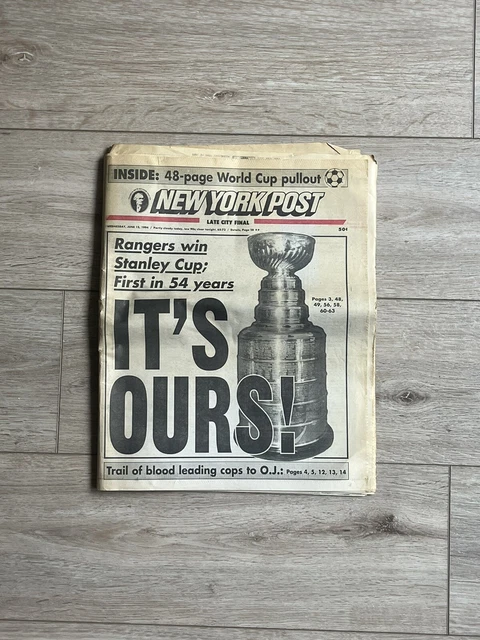NEW YORK POST June 15, 1994 Rangers Win Stanley Cup, O.J. Simpson Trail ... NEW YORK POST June 15, 1994 Rangers Win Stanley Cup, O.J. Simpson Trail ...
