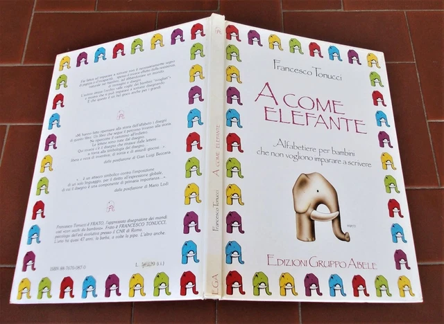 FRANCESCO TONUCCI A COME ELEFANTE Alfabetiere Mario Lodi Gruppo Abele ...
