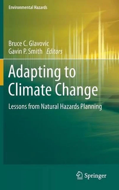 ADAPTING TO CLIMATE Change: Lessons from Natural Hazards Planning by ...