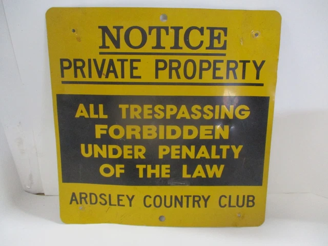 VINTAGE ARDSLEY COUNTRY Club "Notice Private Property" Sign £71.94 ...